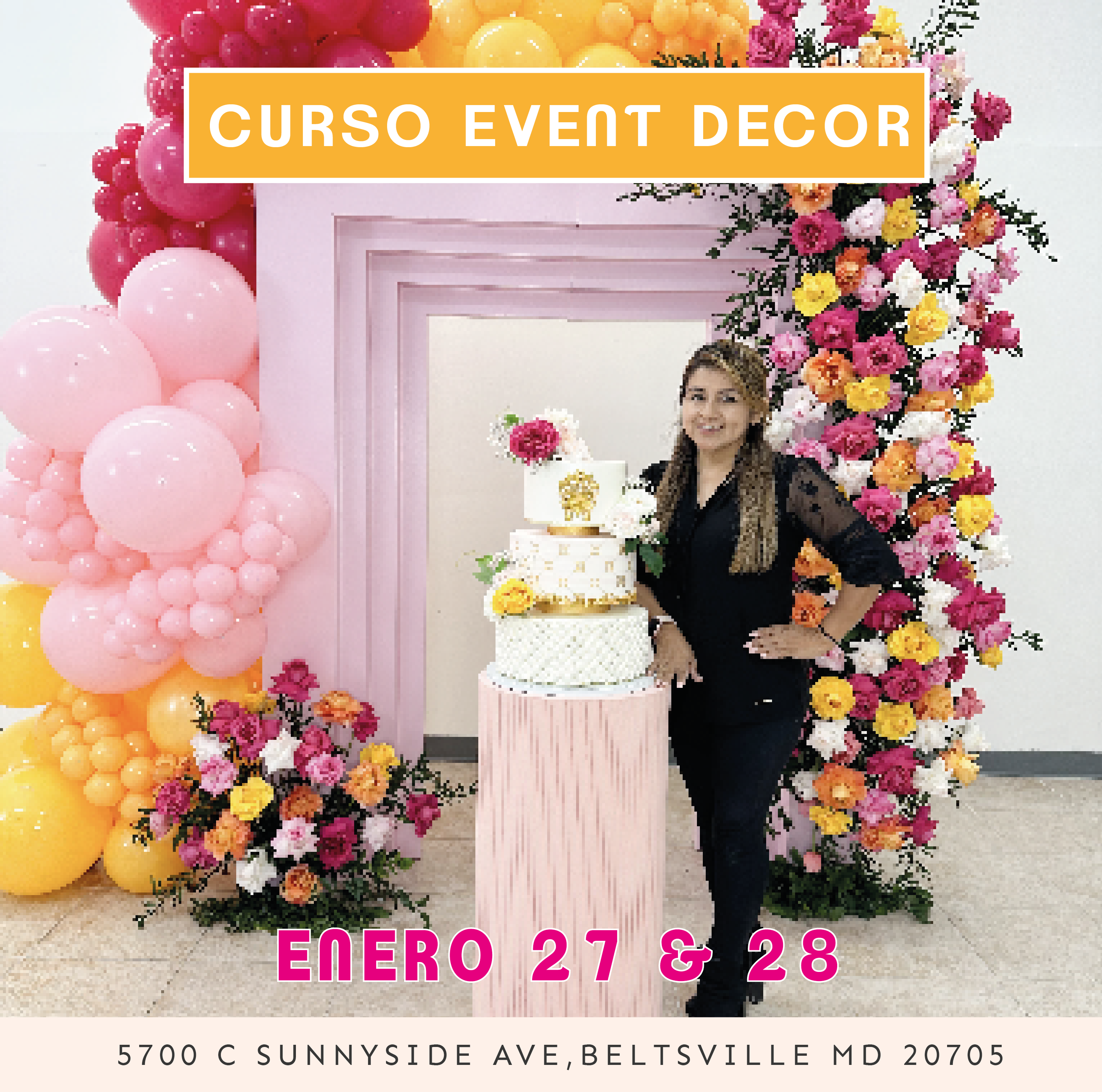 ENERO 27 Y 28 EVENT DECOR COURSE – Blanca's Decorations LLC